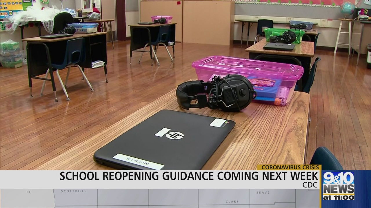 CDC To Issue Guidance To Reopen Schools – 9and10News.com
