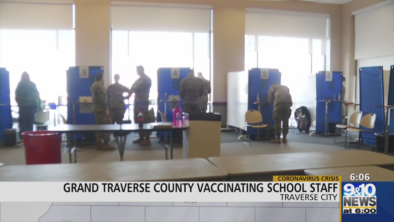 Grand Traverse Co. Vaccinates School Staff – 9&10 News