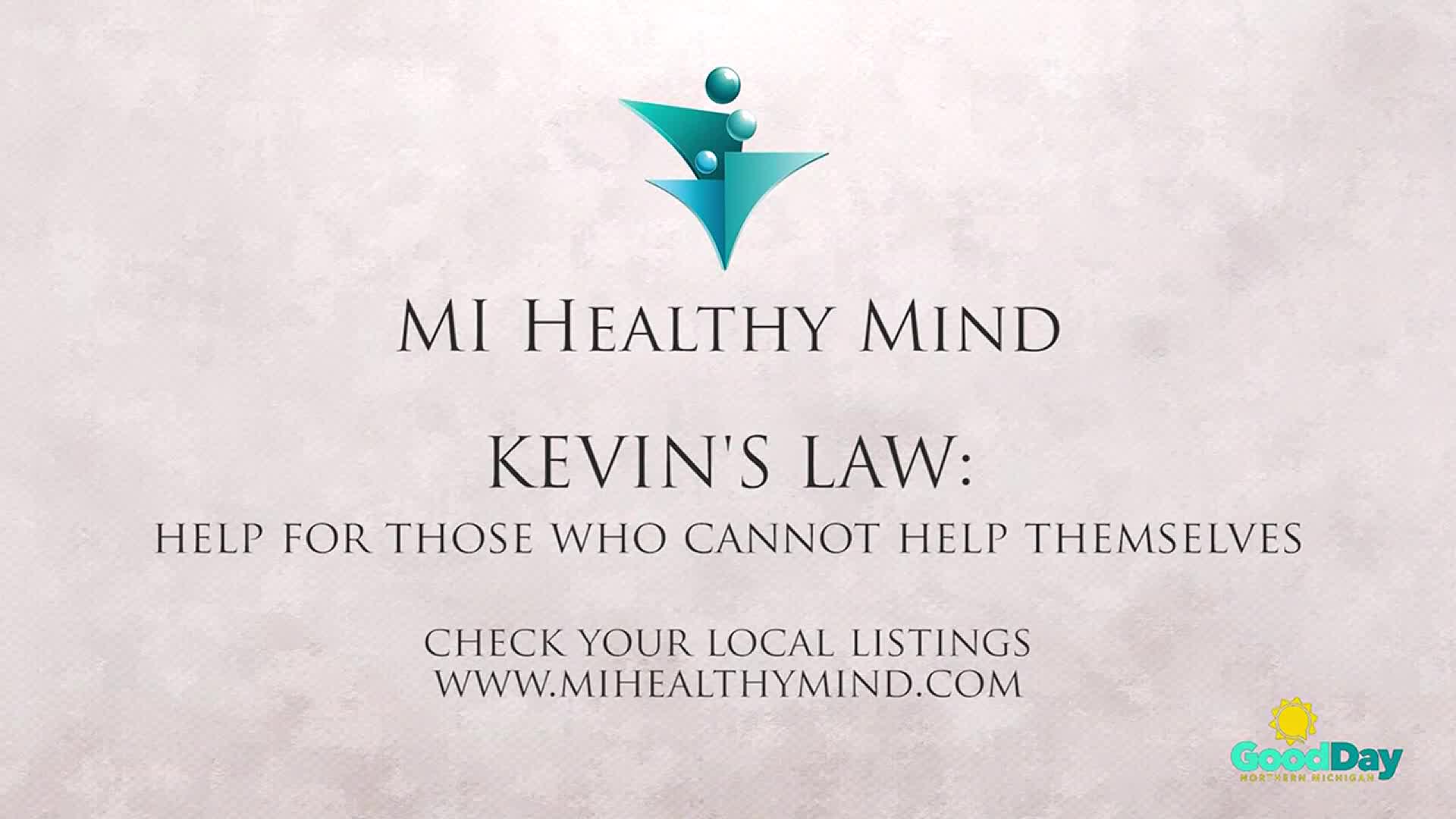 MI Healthy Mind: Kevin’s Law – 9and10News.com