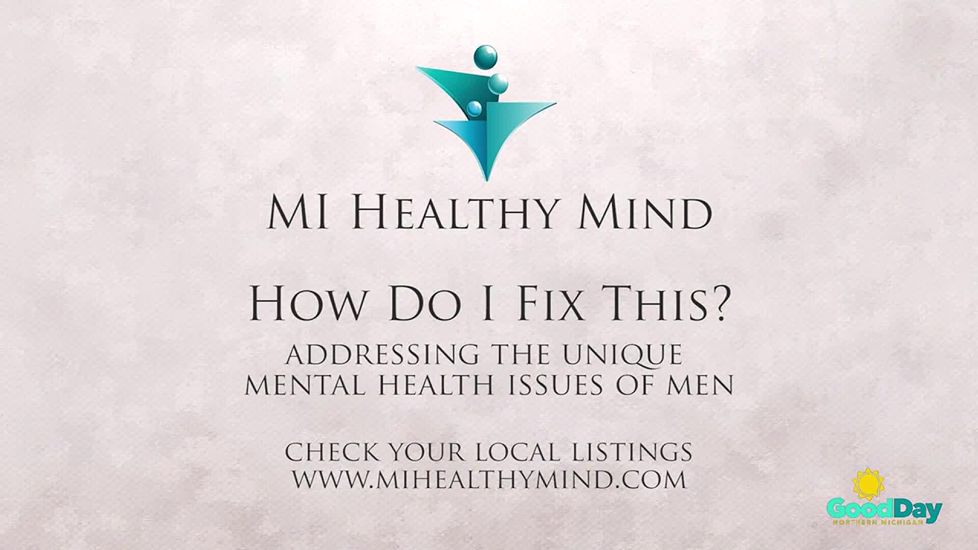 MI Healthy Mind: How Do I Fix This? – 9&10 News