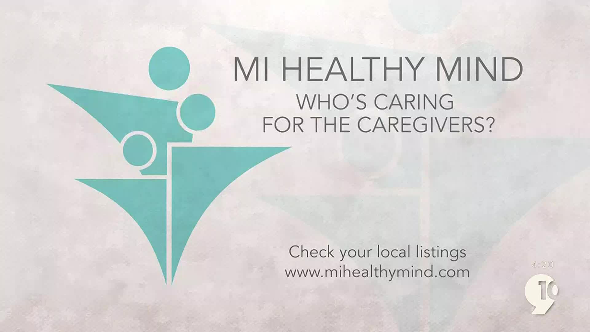 MI Healthy Mind: Who’s caring for the caregivers – 9&10 News